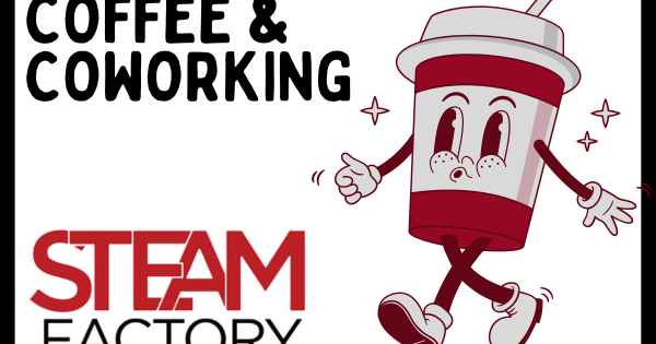 AU25 Coffee & Coworking | The STEAM Factory at The Ohio State University